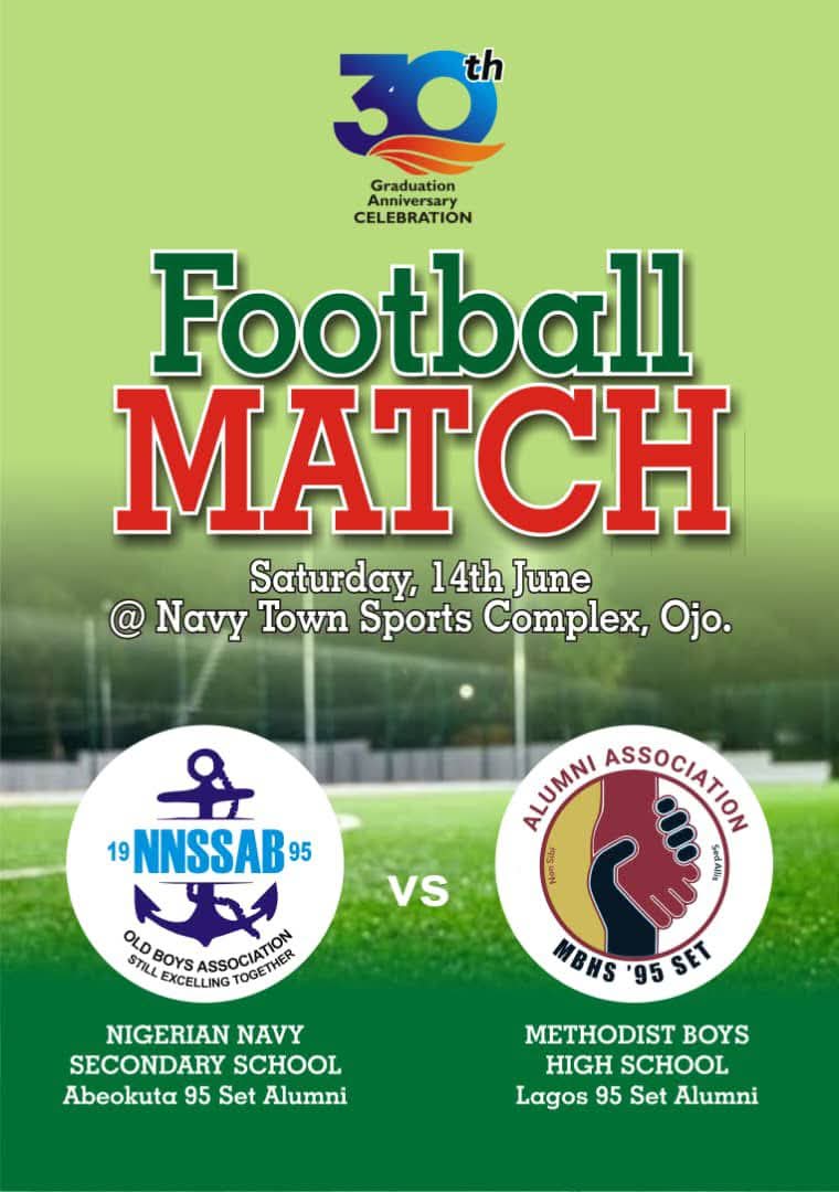 Get Ready to Rewind! MBHS ’95 Takes on Nigerian Navy Secondary ’95 in a ...